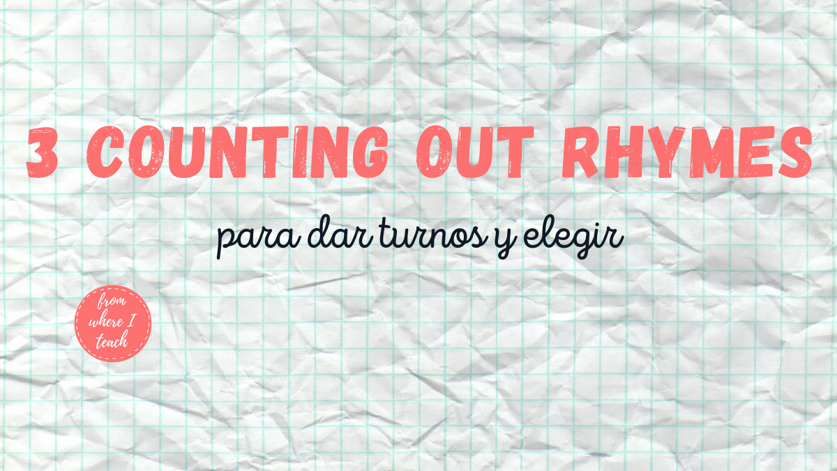 Counting out rhymes – From Where I Teach
